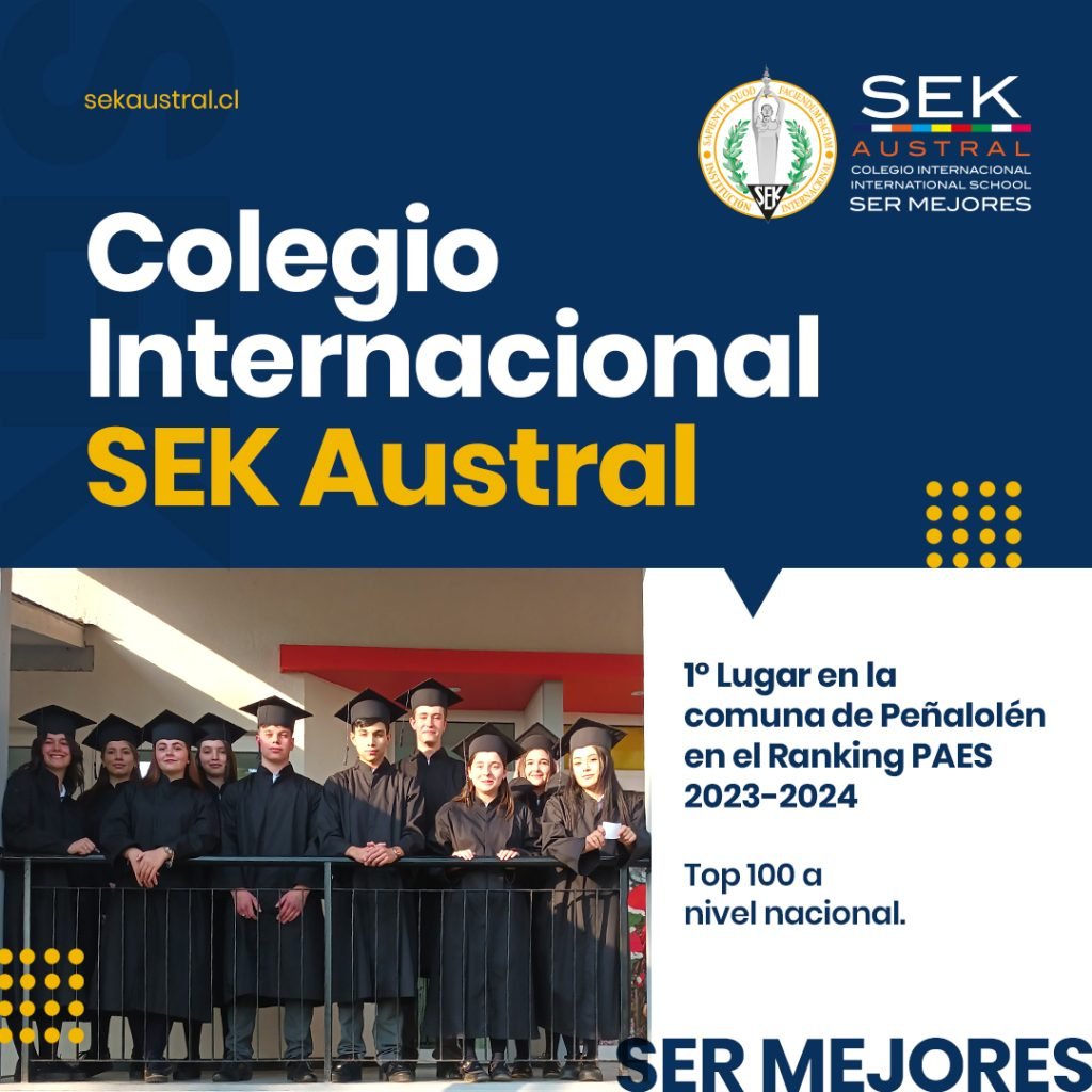 Colegio Internacional Sek Austral 🇨🇱 Ser Mejores